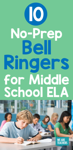 10 No-Prep Bell Ringers for Middle School ELA - We Are Teachers