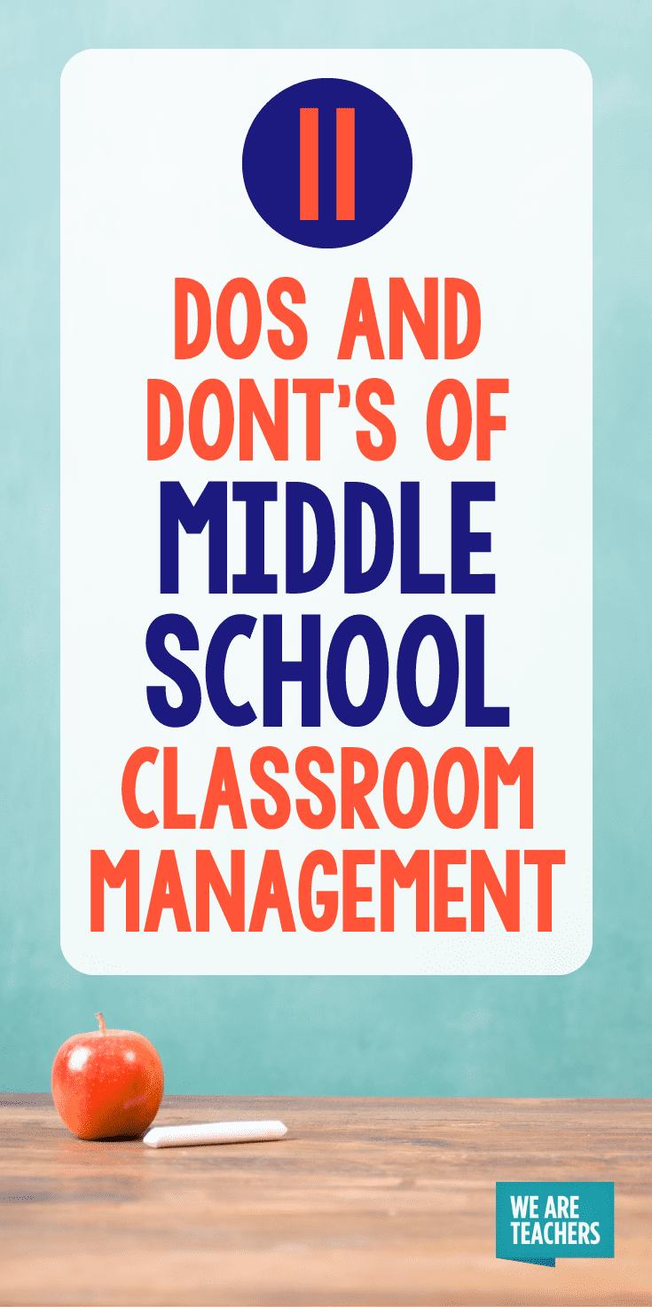 11 Dos and Don'ts of Middle School Classroom Management