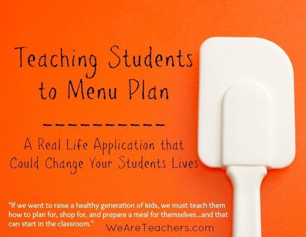 Teaching Students Menu Planning: A Real-Life Classroom Application With ...