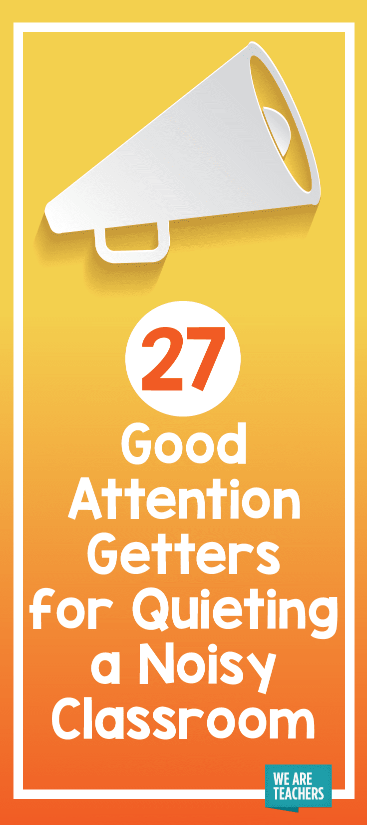 Good Attention-Getters to Calm a Noisy Classroom (25 Examples)