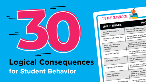Free Printable: 30 Logical Consequences for Student Behavior