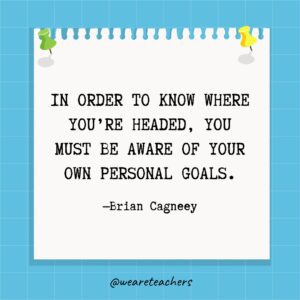 69 Inspirational Goal-Setting Quotes