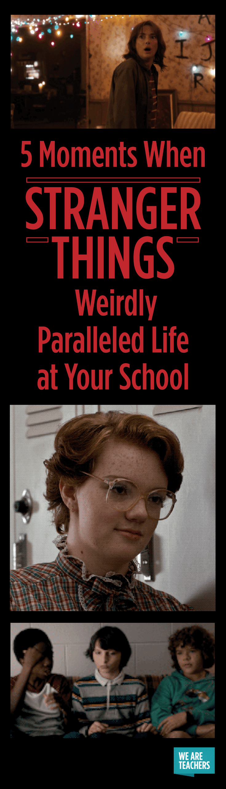 5 Times When "Stranger Things" Was Just Like Teaching - WeAreTeachers