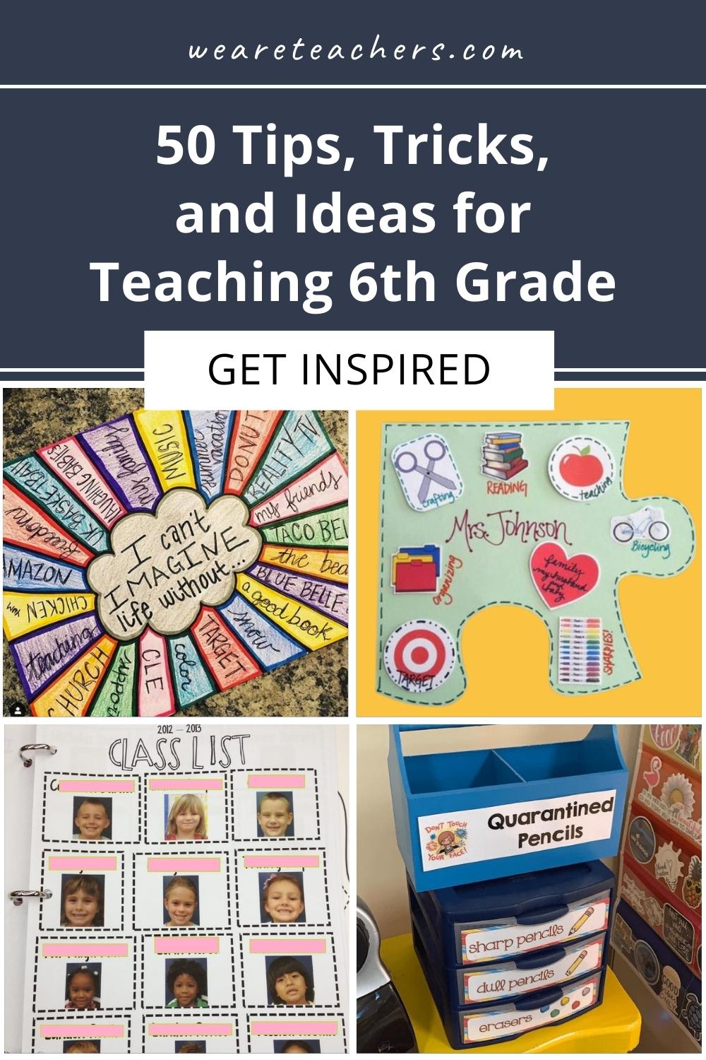 Teaching 6th Grade: 50 Tips, Tricks, and Brilliant Ideas