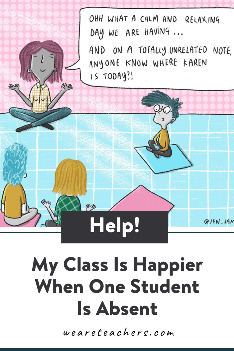 Ask WeAreTeachers: My Class Is Happier When One Student Is Absent