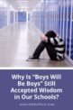 Toxic Masculinity in Schools is a Problem. Teachers Can Help.