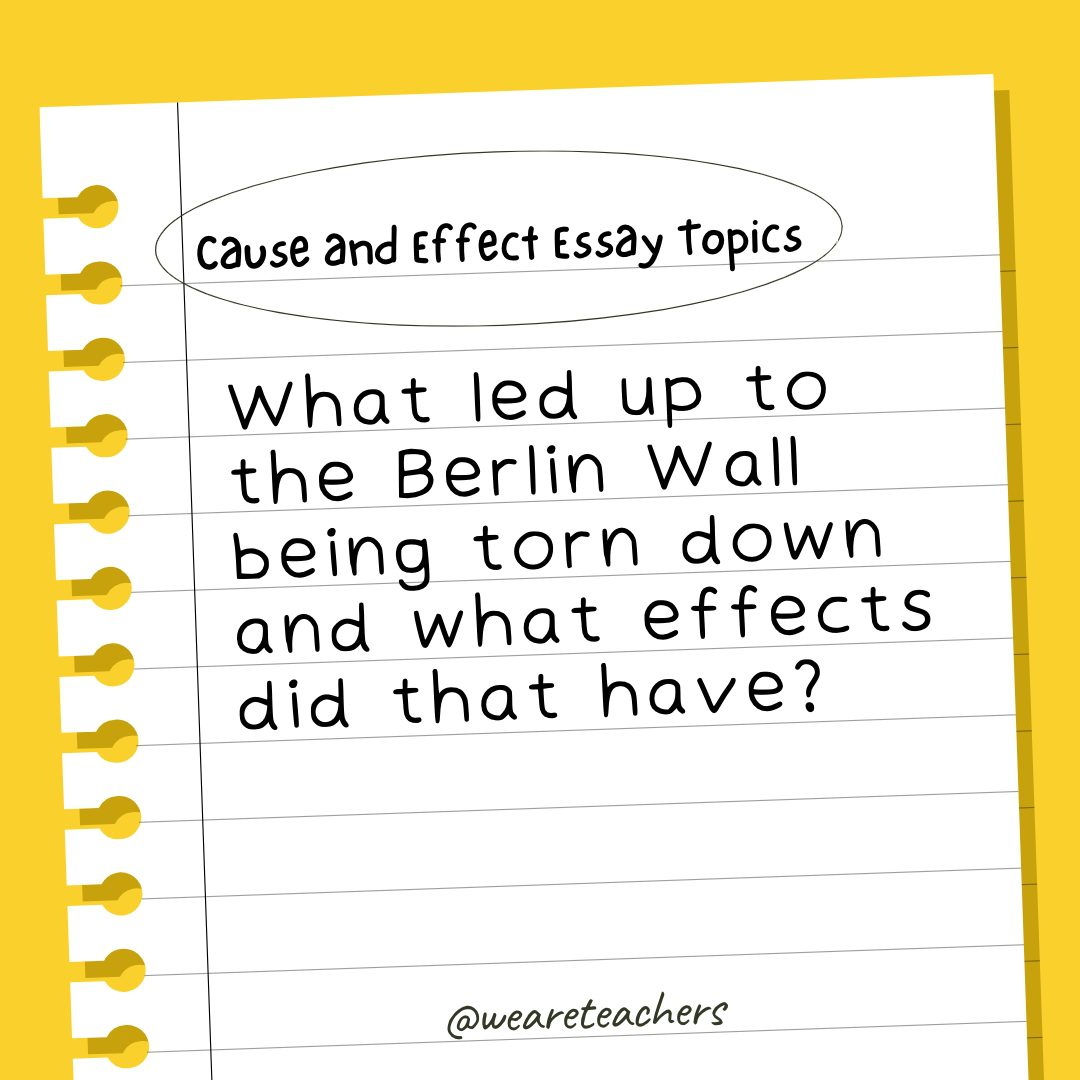 100 Intriguing Cause and Effect Essay Topics for Students