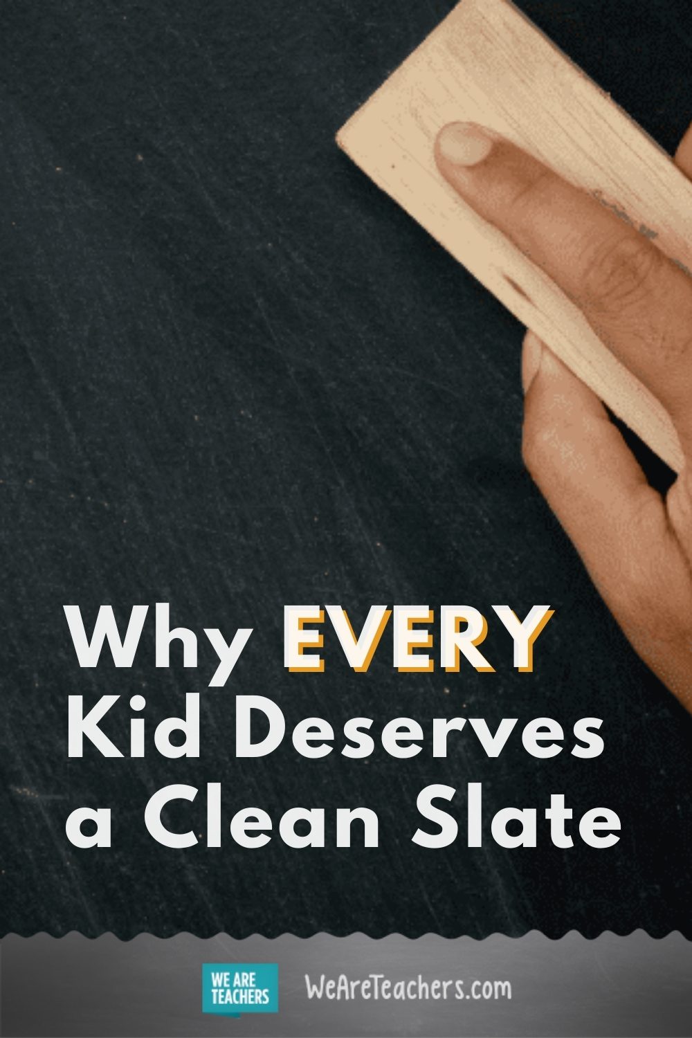Why EVERY Kid Deserves a Clean Slate - We Are Teachers