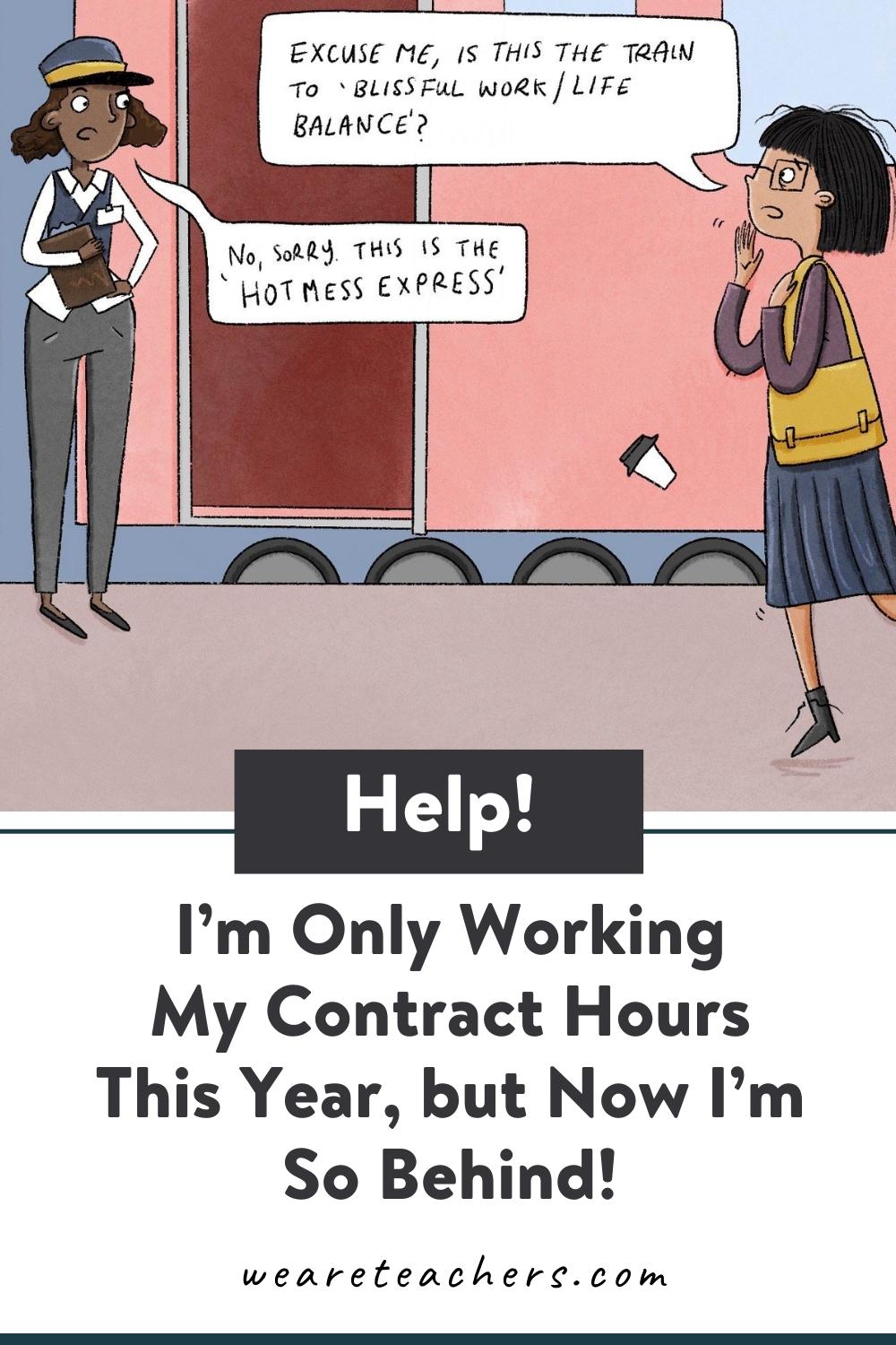 Ask WeAreTeachers: How Do I Work Only Contract Hours Without My ...