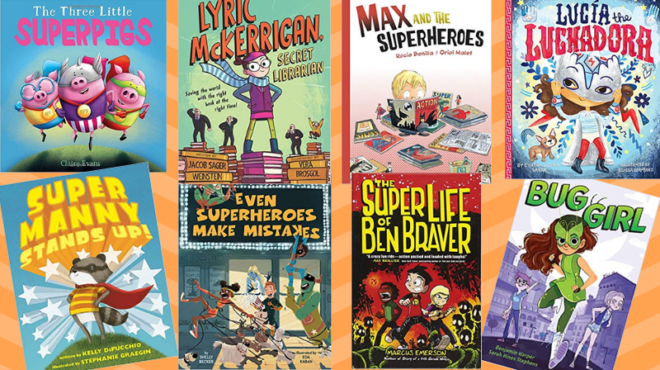 Pow! 21 Thrilling Superhero Books for Kids - We Are Teachers