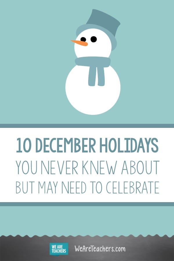 December Holidays You Didn't Know About But Need to Celebrate
