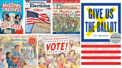 18 Books About Elections for Grades K-12 + Lesson Plans
