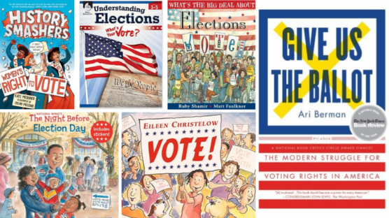 18 Books About Elections for Grades K-12 + Lesson Plans