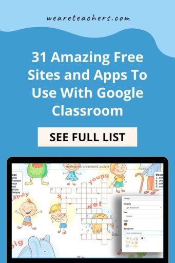 32 Google Classroom Apps and Sites You'll Want To Try