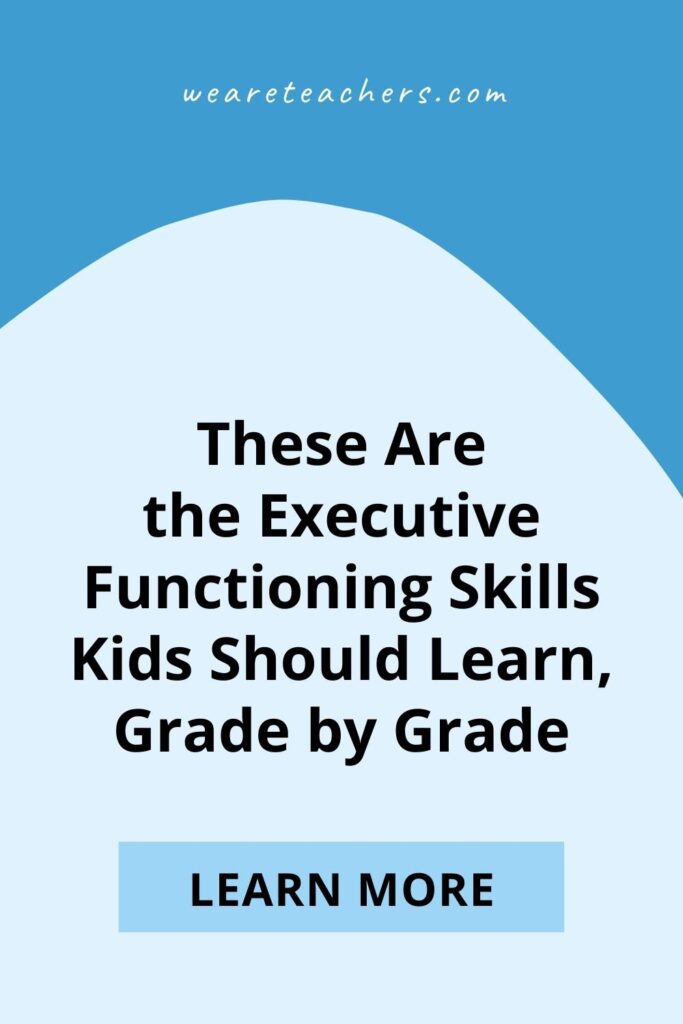 Executive Functioning Skills Kids and Teens Should Learn Executive Functioning Skills Kids and Teens Should Learn