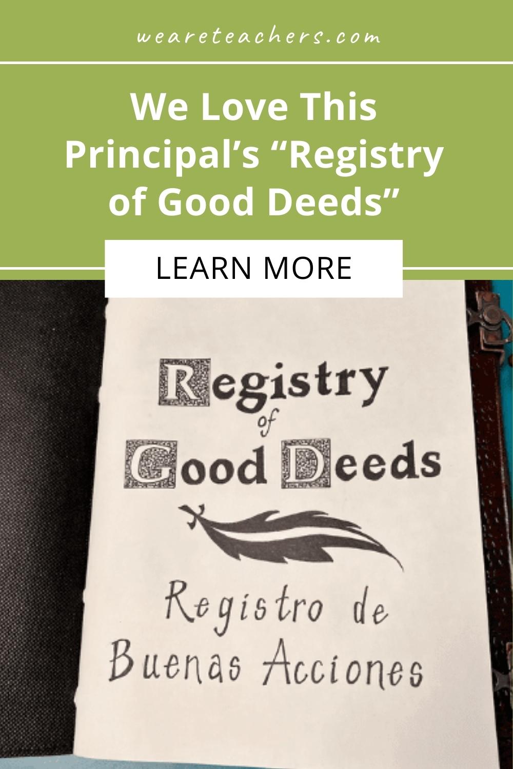 We Love This Principal's Registry of Good Deeds