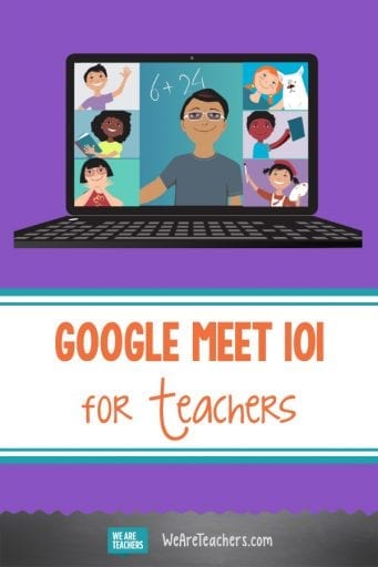 Everything Teachers Need to Know to About Google Meet