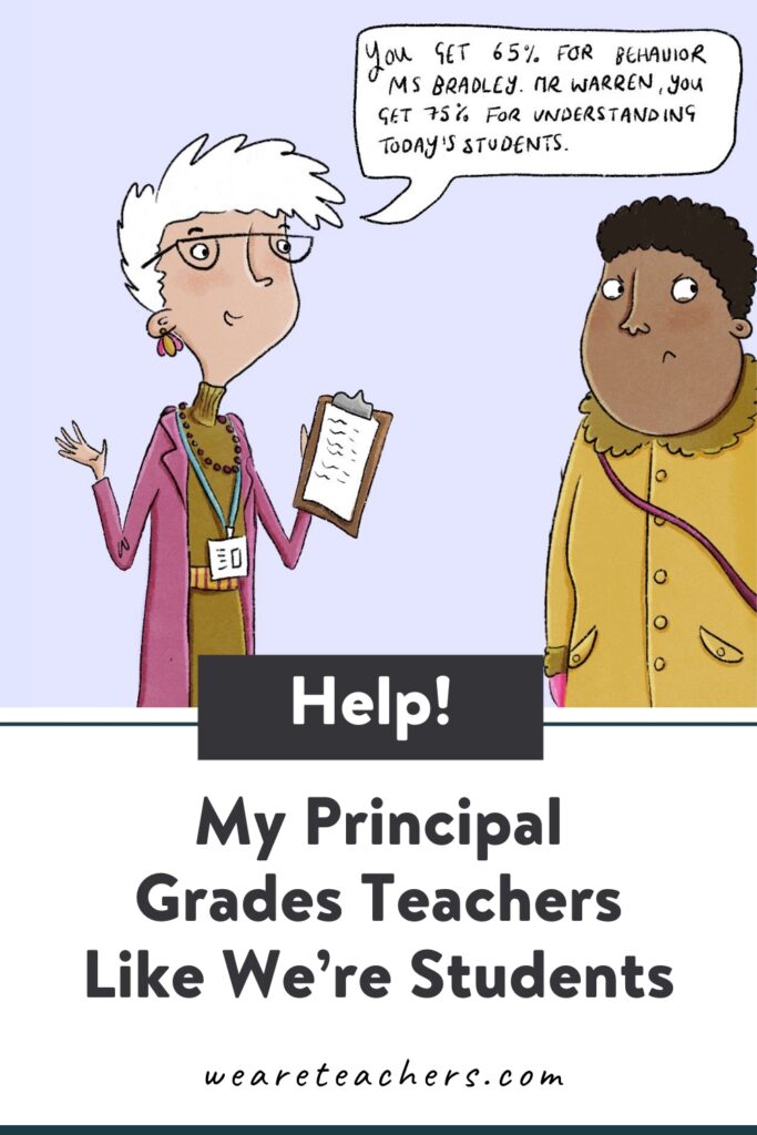 Ask WeAreTeachers: My Principal Grades Teachers Like Students
