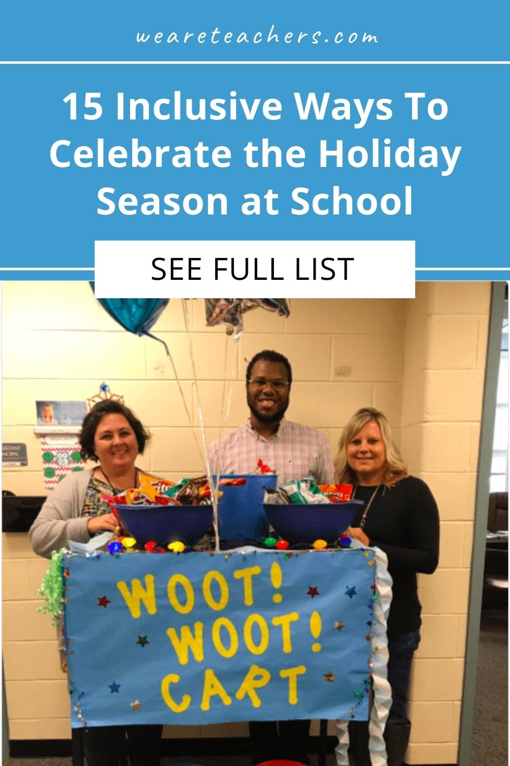 15 Ways To Celebrate Keeping School Holiday Inclusivity in Mind