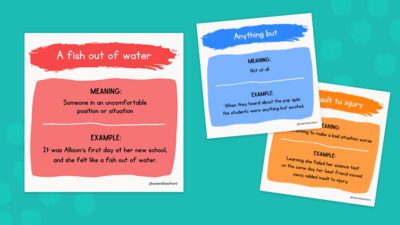 Idiom of the Day: 60 Idiom Examples to Teach Students