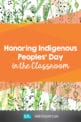 Honoring Indigenous Peoples' Day in the Classroom - WeAreTeachers