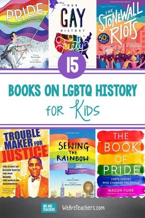 15 LGBTQ History Books to Share with Kids During Pride Month