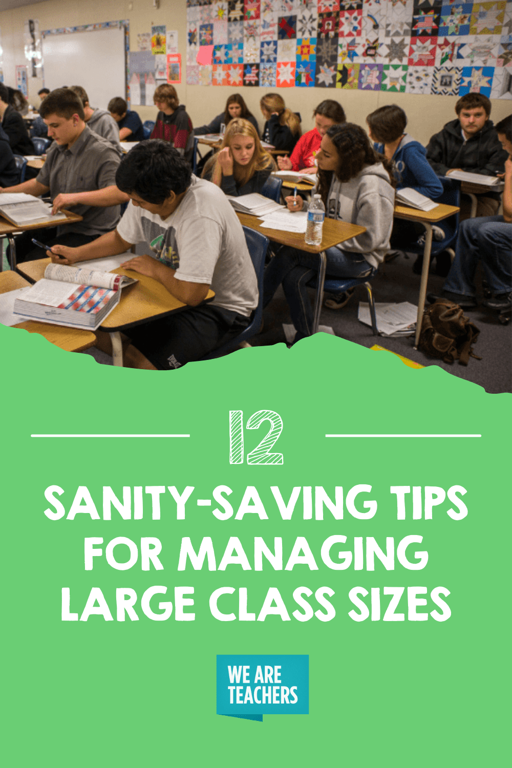 12 Sanity-Saving Tips for Managing Large Class Sizes - We Are Teachers
