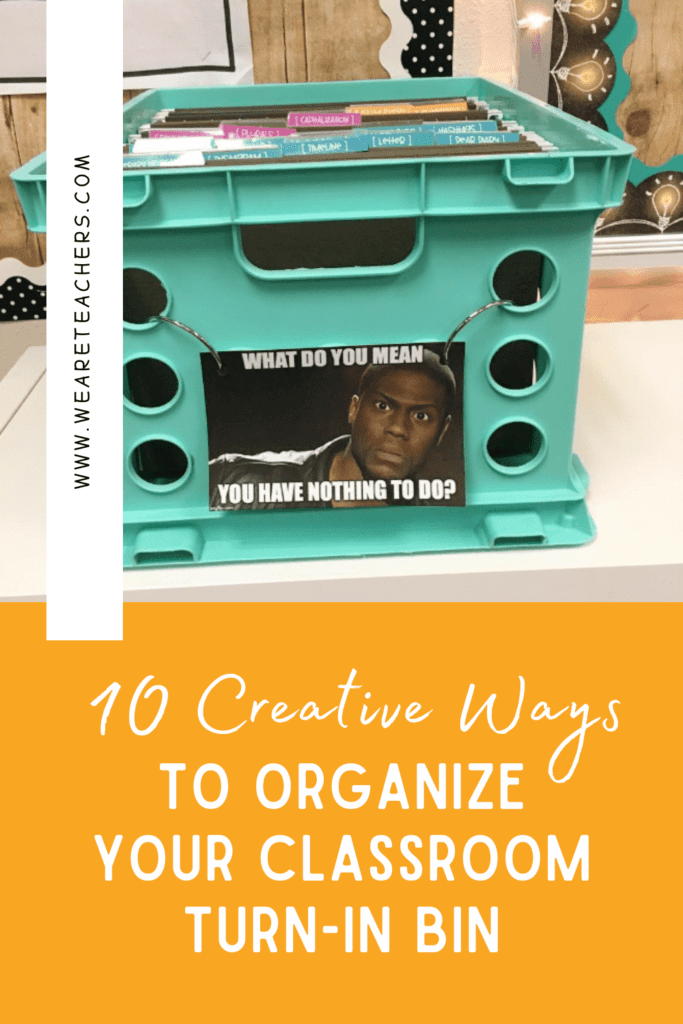 10 Creative Ways to Organize Your Classroom Turn-In Bin