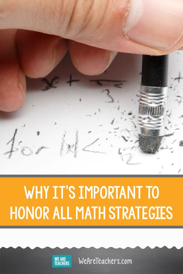 Why It s Important To Honor All Math Strategies We Are Teachers
