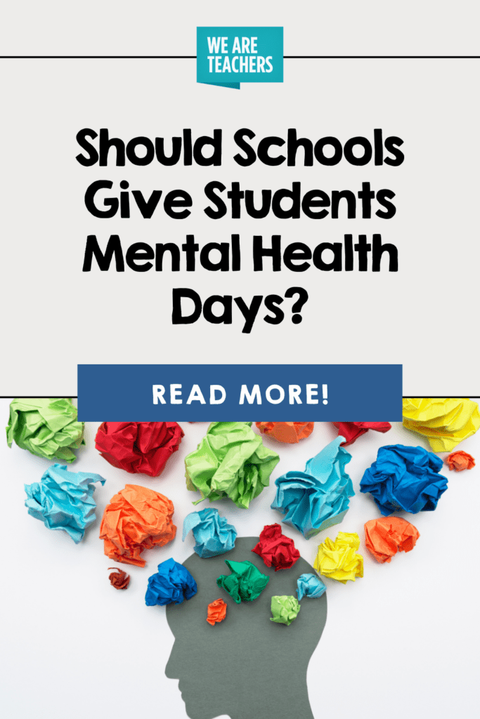 Illinois Is Giving Kids 5 Mental Health Days a Year—We Should Follow ...