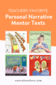 Best Mentor Texts for Narrative Writing in Elementary School