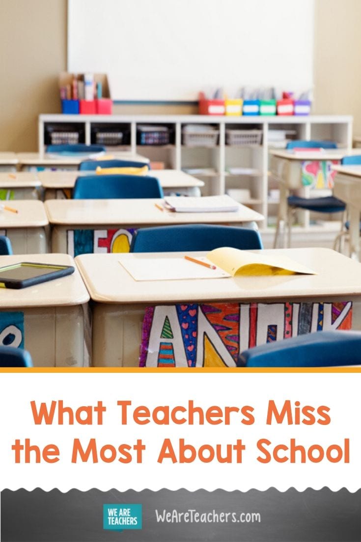 What Teachers Miss About School During Distance Learning