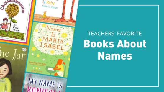 25 Books to Teach Kids About the Importance of Names - We Are Teachers