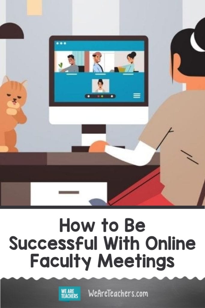 How to Be Successful With Online Faculty Meetings - We Are Teachers