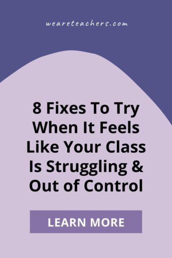 Try These 8 Quick Fixes for a Struggling Class