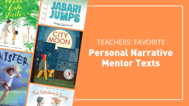 Best Mentor Texts for Narrative Writing in Elementary School