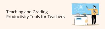 The Big List of Productivity Tools for Teachers in 2022