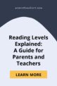Reading Levels Explained: A Guide for Parents and Teachers