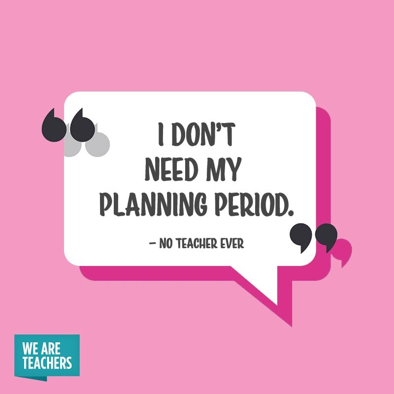 "Said No Teacher Ever" Memes That Will Make You LOL