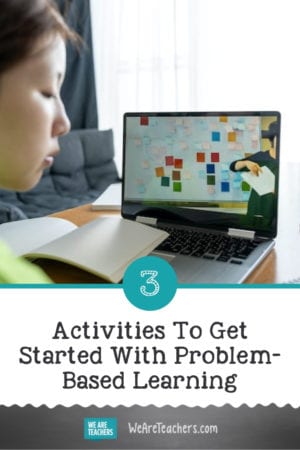 3 Activities To Get Started With Problem Based Learning (Plus, Free PD!)