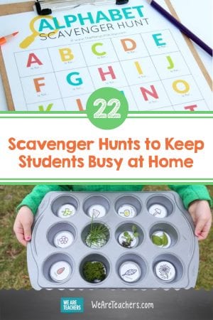 22 Scavenger Hunts to Keep Students Busy at Home - WeAreTeachers