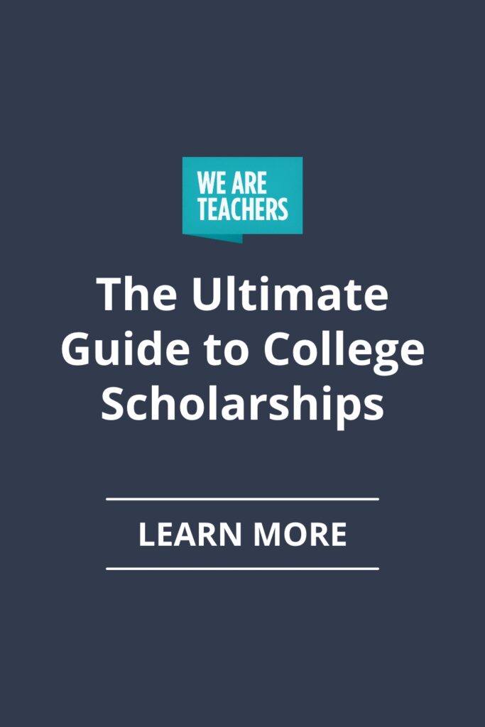 The Ultimate Guide to College Scholarships - We Are Teachers