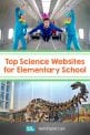 The Best Science Websites for Elementary School Students