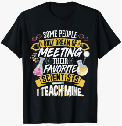 20 Funny Science T-Shirts for Teachers