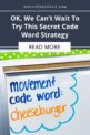 This Code Word Strategy Has Our Attention