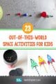 23 Out-Of-This-World Space Activities for Kids - We Are Teachers