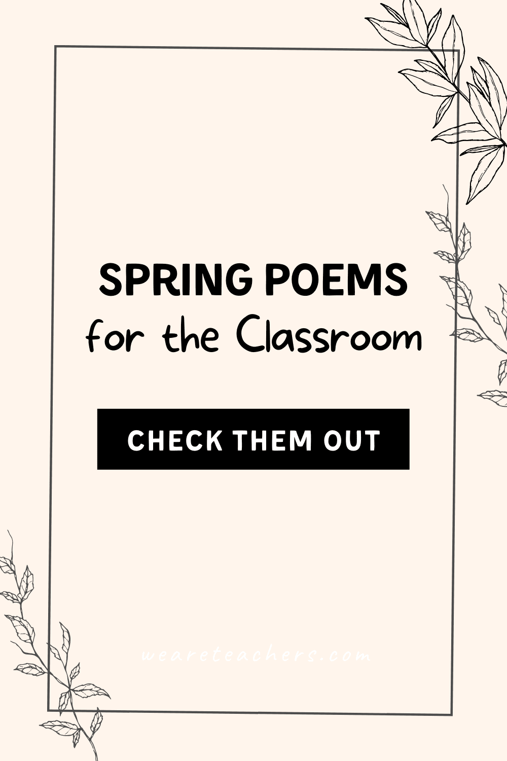 26 Beautiful and Inspiring Spring Poems for the Classroom