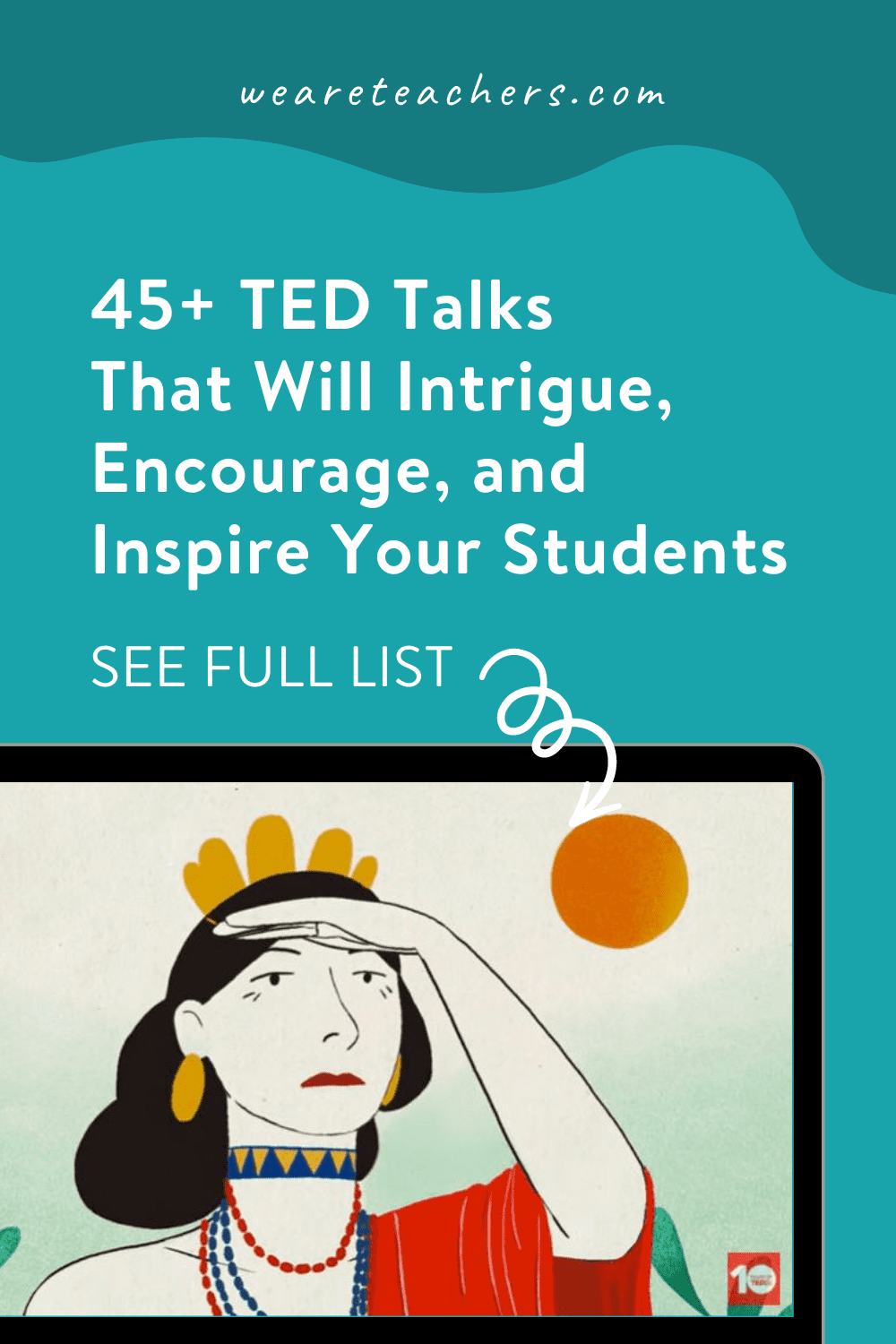 45+ Must-Watch Ted Talks Students Will Love - WeAreTeachers