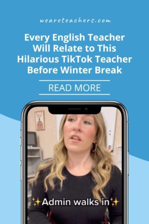Every English Teacher Will Relate to This Pre-Winter Break TikTok