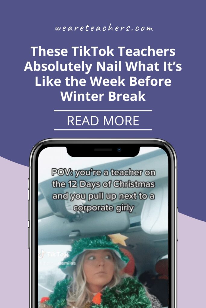 These TikTok Teachers Nail the Week Before Winter Break